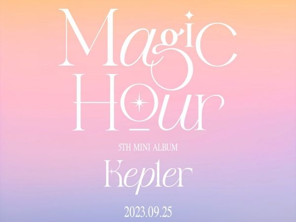 Kep1erが9月25日にカムバック！5thミニアルバム『Magic Hour』リリース決定【公式】 | TRILL【トリル】
